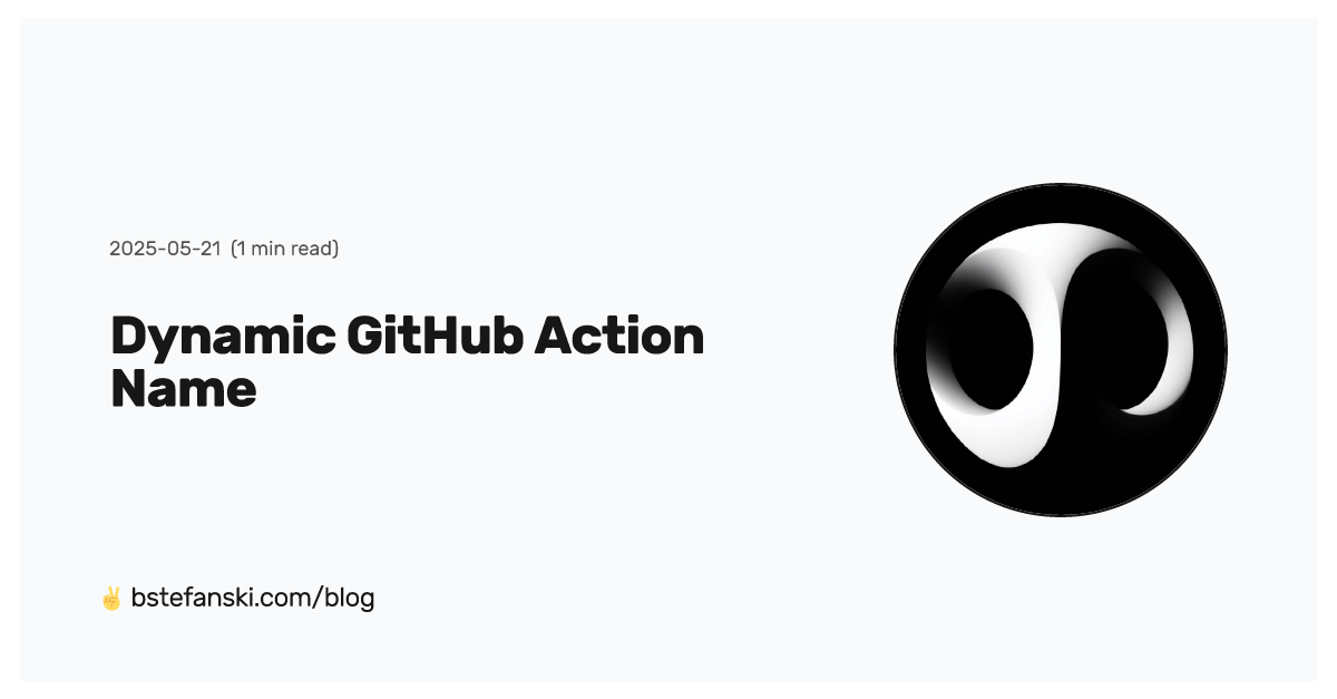 Dynamic GitHub Action Name